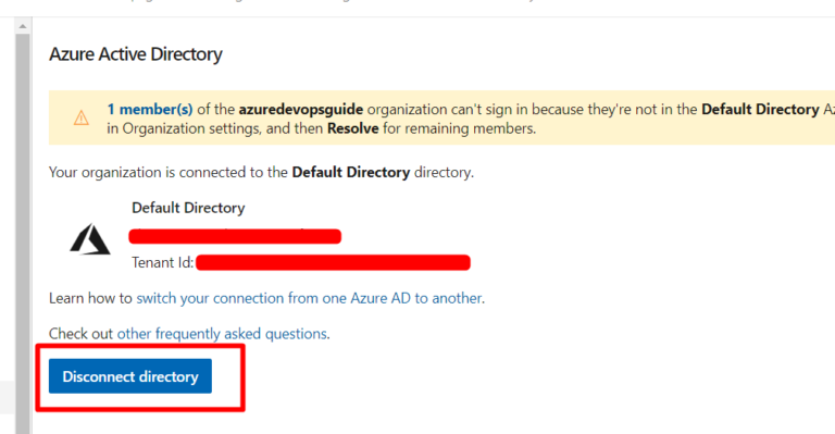Disconnecting Azure DevOps from Azure Active Directory (AAD) – AzureDevOps Guide