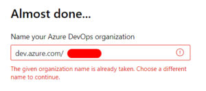 Azure DevOps Organization name already taken? – AzureDevOps Guide